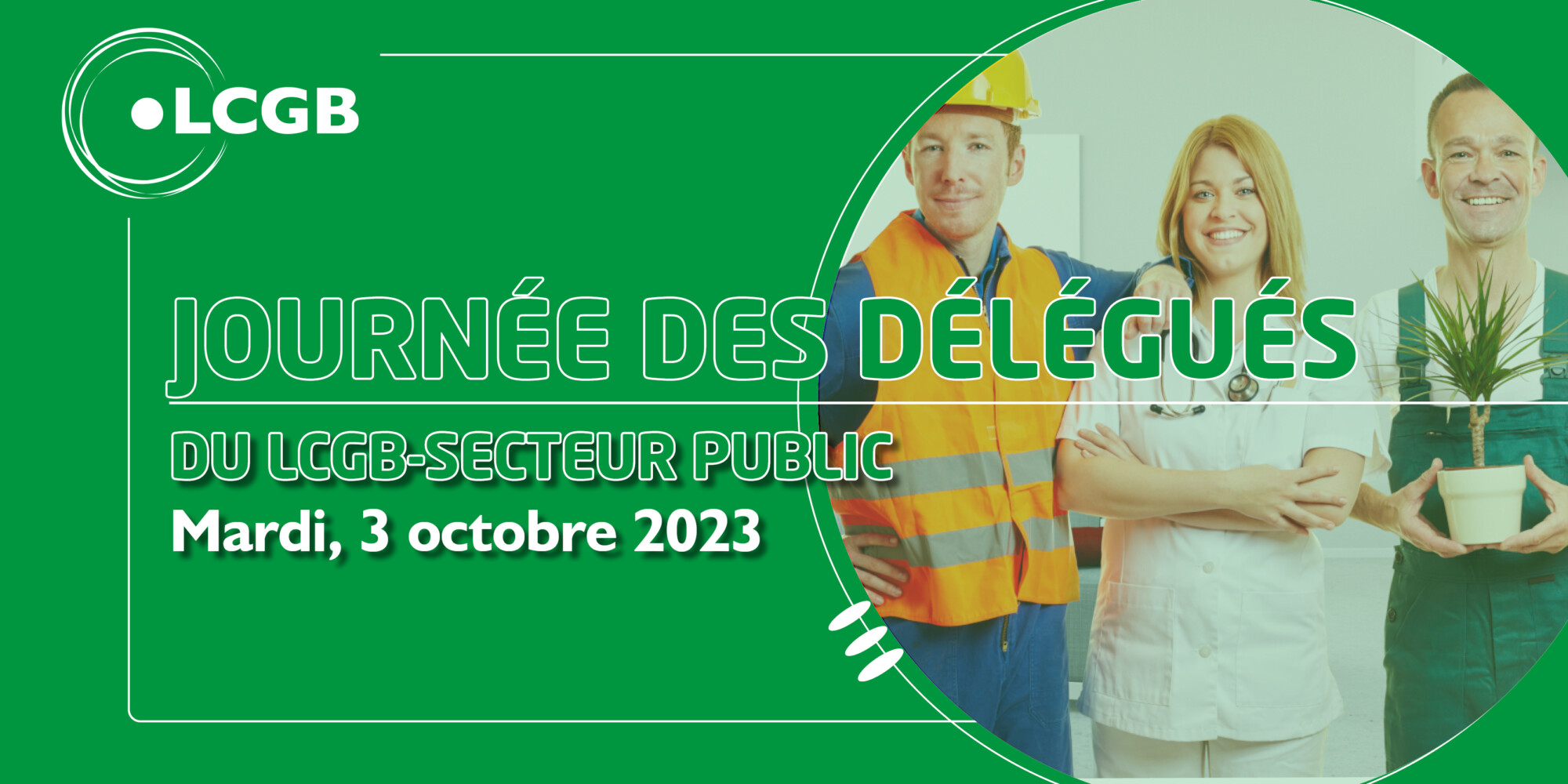 Journée des délégués du LCGB-Secteur Public – 3 octobre 2023 - LCGB ...